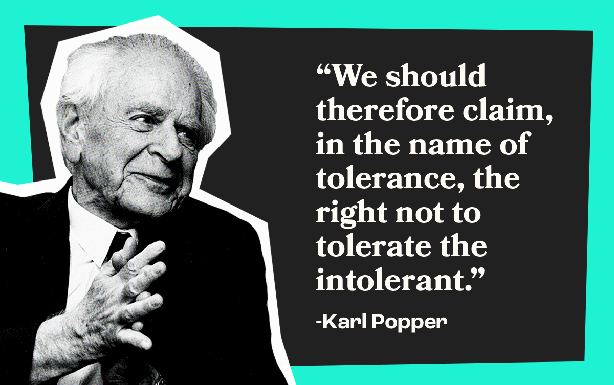 The Paradox of Tolerance: Should We Not Tolerate Some Views? - Builders